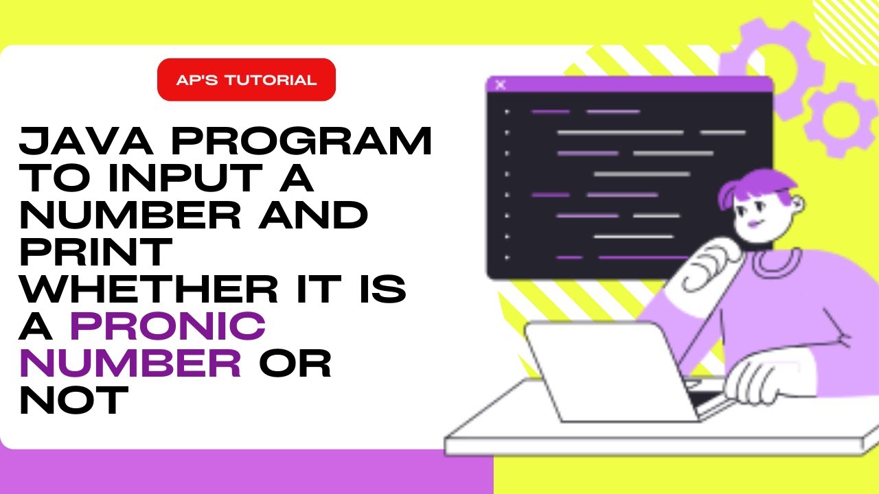 Java program to print a number is PRONIC or not. (Code is SIMPLE)