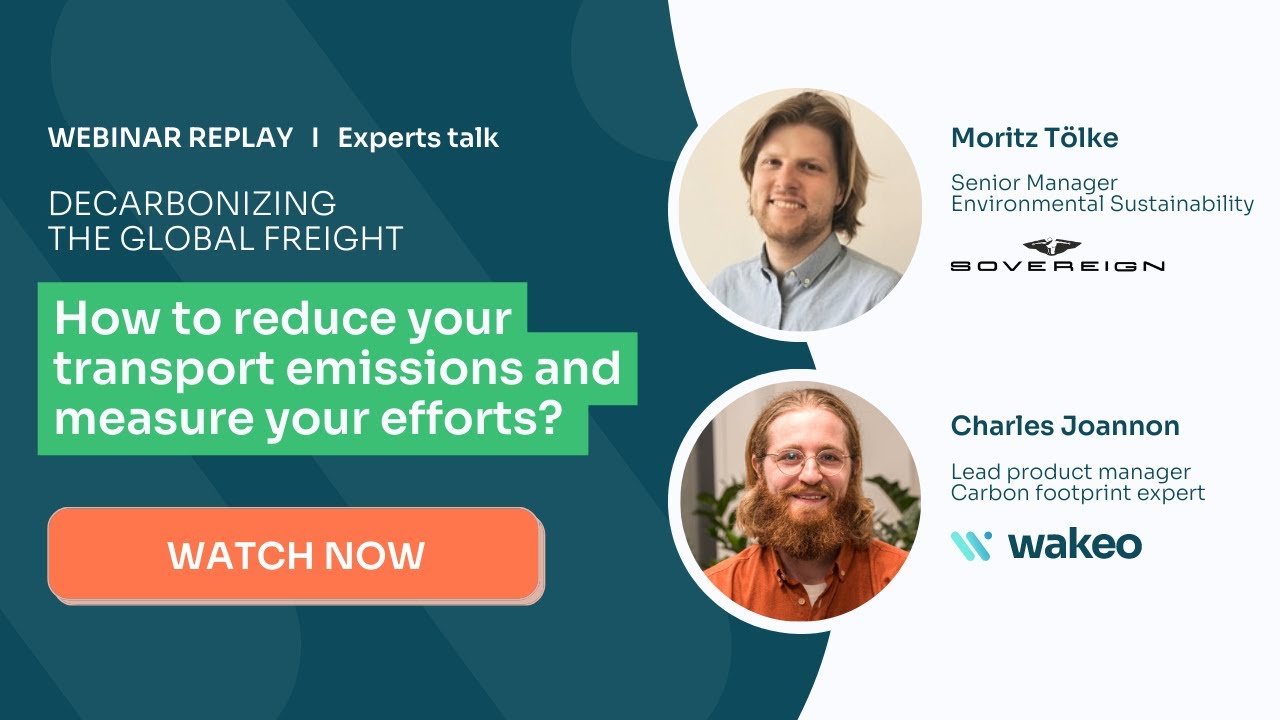 WEBINAR REPLAY - Decarbonizing the global freight: reduce your emissions and measure your efforts