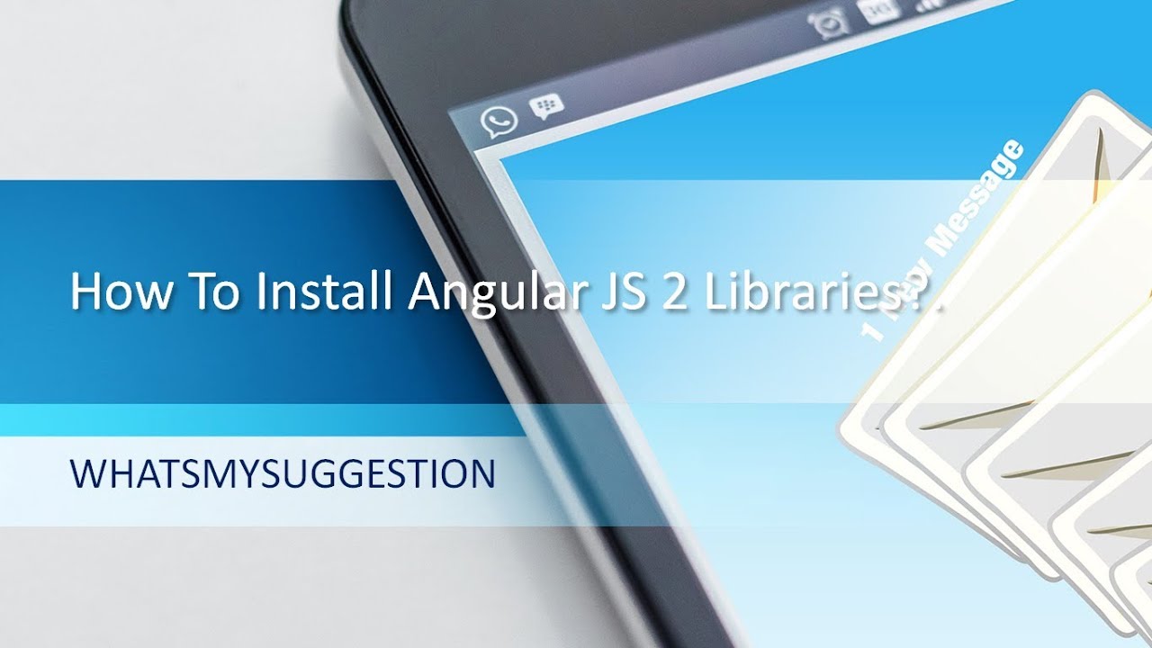 How To Install Angular JS Libraries?.