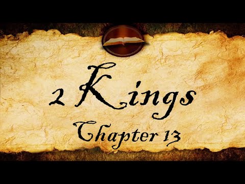 2 Kings Chapter 13 | KJV Audio (With Text)