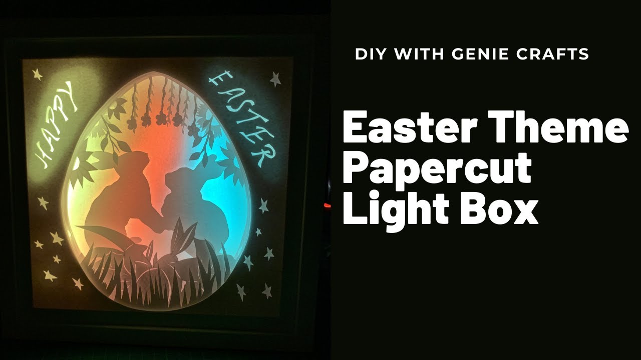 HOW TO DO EASTER THEMED PAPERCUT LIGHTBOX - SHADOW BOX | PAPER CUT LIGHT BOX TUTORIAL | SHADOWBOX