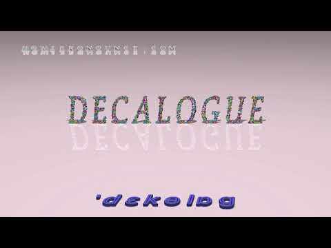 decalogue - pronunciation