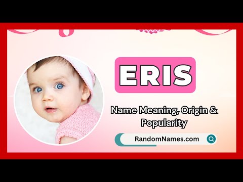 Eris - Baby Girl Name Meaning, Origin & Popularity - RandomNames.com