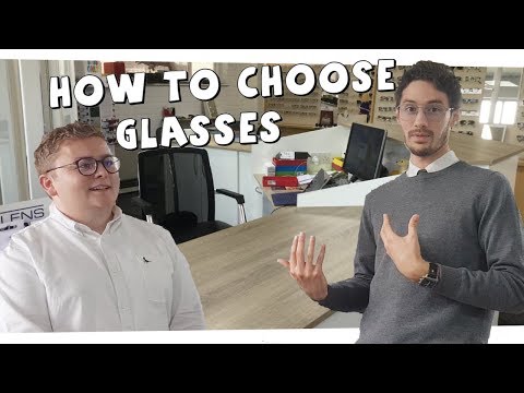 How to choose the RIGHT glasses
