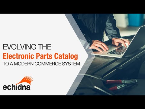 Evolving the Electronic Parts Catalog to a Modern Commerce System