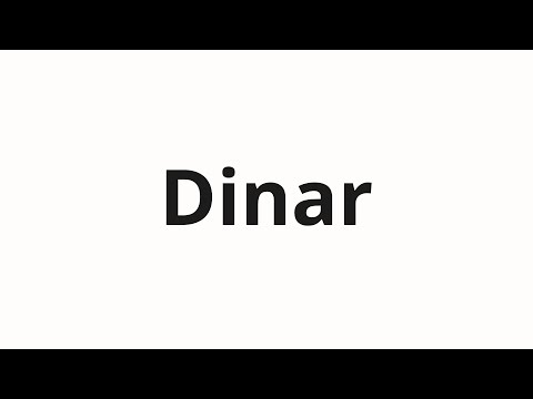 How to pronounce Dinar