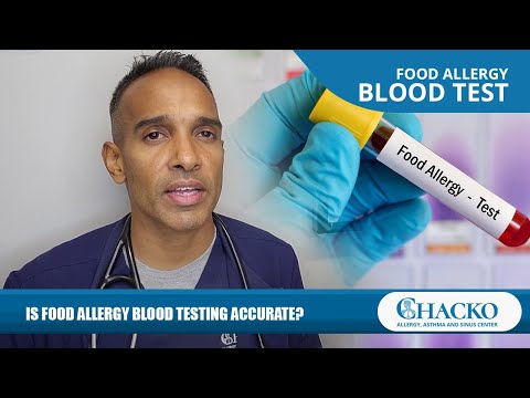 Is Food Allergy Blood Testing Accurate? [Chacko Allergy]