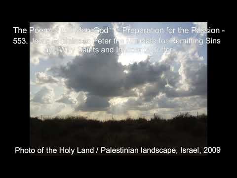 [AudioBook]The Poem of the Man-God/ch.553 Jesus Explains to Peter Mandate for Remittinig Sins and...