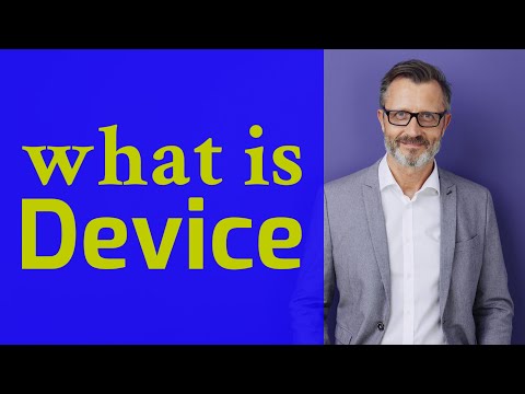 Device | Meaning of device π π π π