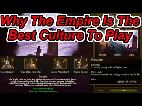 Why The Empire Is The Best Culture To Play Bannerlord Guides - Flesson19