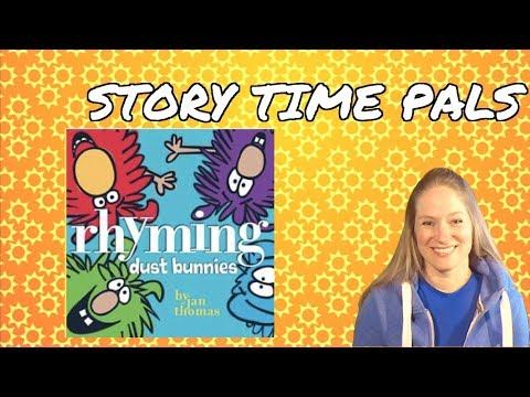 RHYMING DUST BUNNIES by Jan Thomas | Story Time Pals | Kids Books Read Aloud
