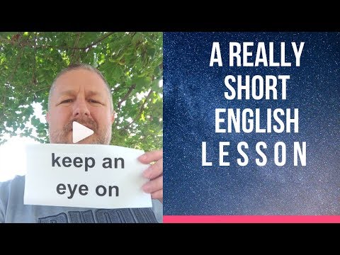Meaning of KEEP AN EYE ON - A Really Short English Lesson with Subtitles