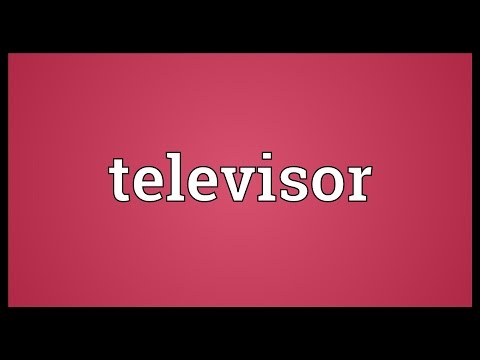 Televisor Meaning