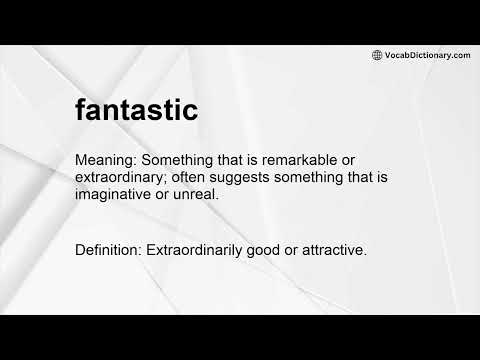 fantastic Meaning