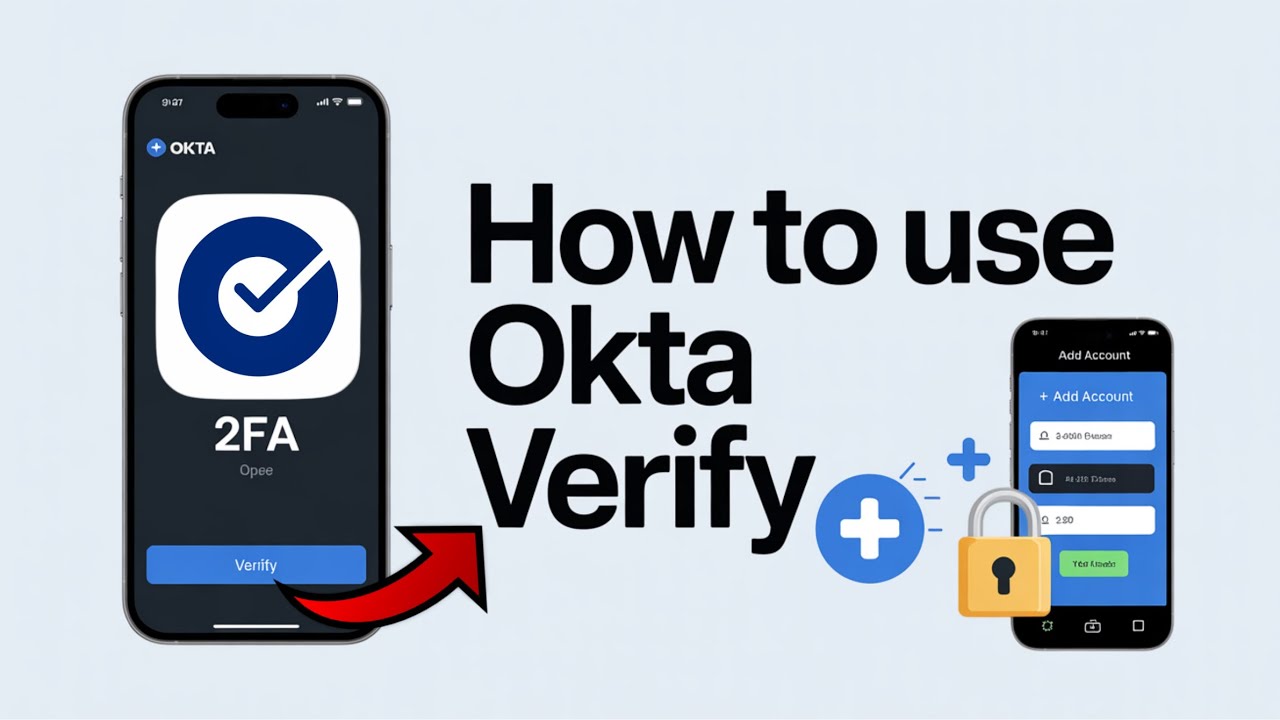 How to Use Okta Verify App (Step-by-Step Setup & Login Guide)
