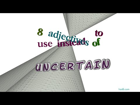 uncertain - 8 adjectives synonym of uncertain (sentence examples)