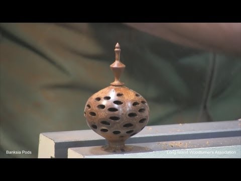 How to Turn Banksia Pods in HD - Woodturning - Paul MacMenamin - Long Island Woodturners