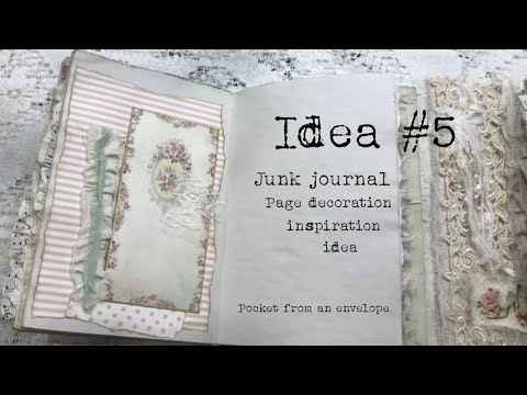 #5 - Decorate a junk journal page idea tutorial, shabby chic & grungy style (series)