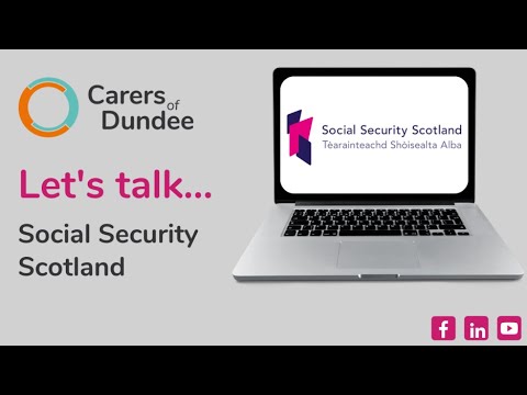 Lets Talk - S4. E3. Social Security Scotland - Carers Support Payments