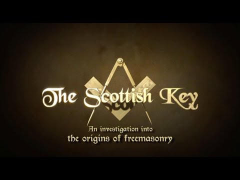 The scottish key, origins of the freemasonry
