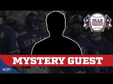 Mystery Guest Day! Talking All Things Texas Rangers | DLLS Rangers Podcast