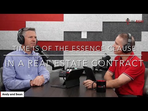 Time is of the Essence Clause in a Real Estate Contract