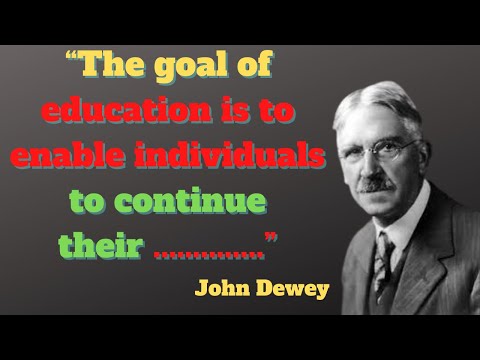 John Dewey quotes of experience and education.