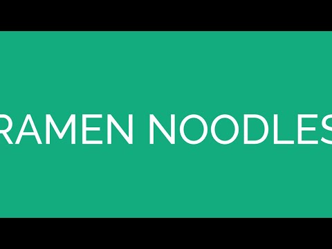 How To Pronounce Ramen Noodles