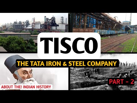 TISCO ( THE TATA IRON & STEEL COMPANY ) | ABOUT THE! INDIAN HISTORY | About the! with Aditya |