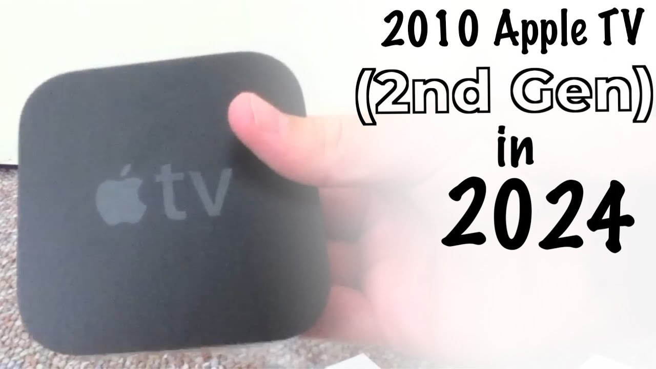 2010 2nd Gen Apple TV in 2024, Almost Useless