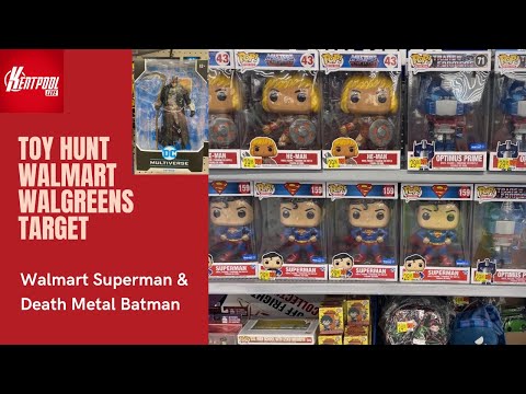 Toy Hunt Walmart Walgreens Target : Walmart Superman & Death Metal Batman