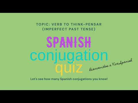 TO THINK-PENSAR: Spanish Irregular Verb Conjugation Quiz |Imperfect Past Tense Practice