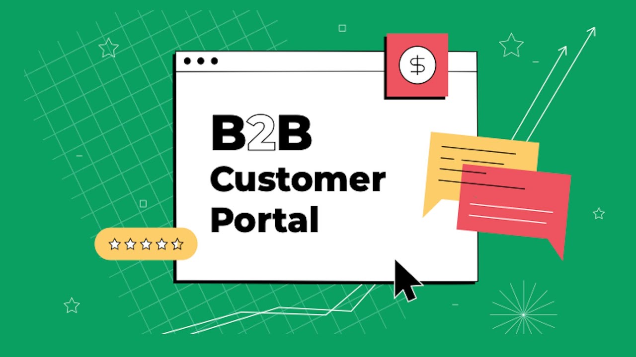 B2B Customer Portal: Definition, Benefits, and Examples