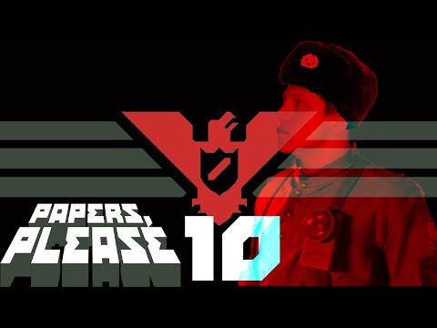 Steam Community :: Video :: Papers, Please #10 | Dyplomata