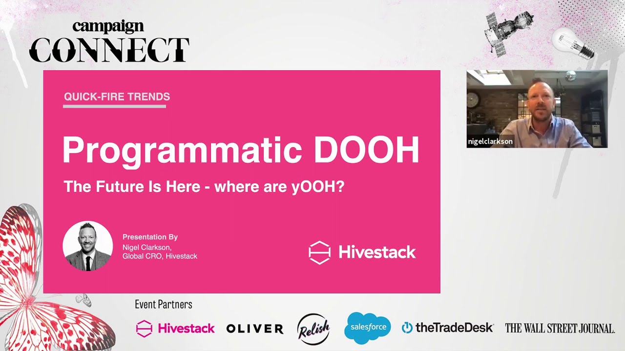 Campaign Connect | Programmatic DOOH - The Future is Here, Where Are yOOH?