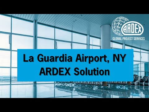 ARDEX Global Case Study - La Guardia Airport