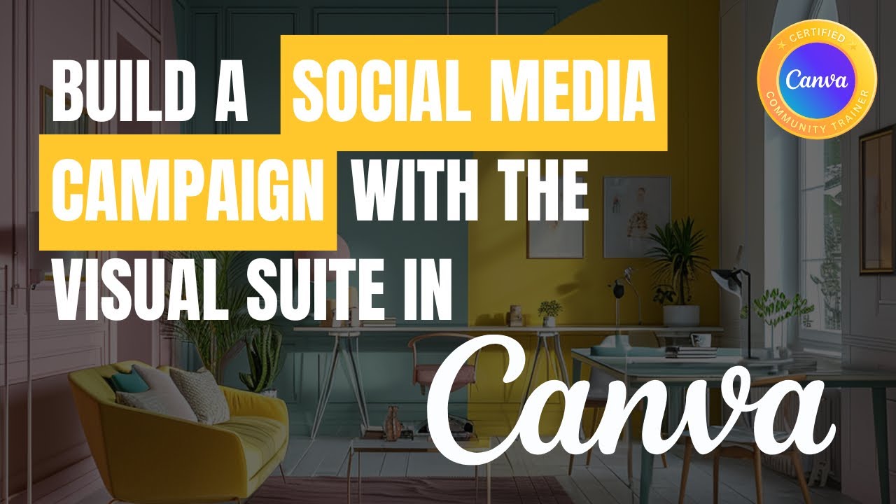Build a Social media campaign (and more) with Canva's Visual Suite #canva #canvassador