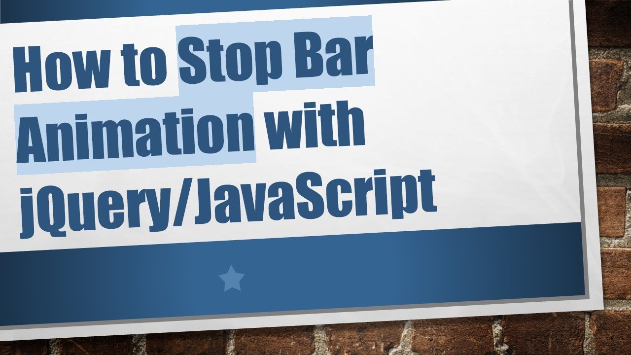 How to Stop Bar Animation with jQuery/JavaScript