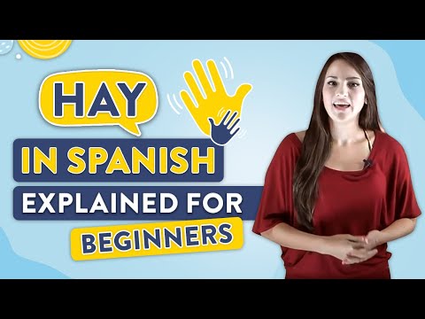 Hay in Spanish: Spanish Lesson #12