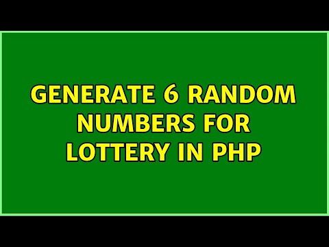 Generate 6 random numbers for lottery in PHP (2 Solutions!!)