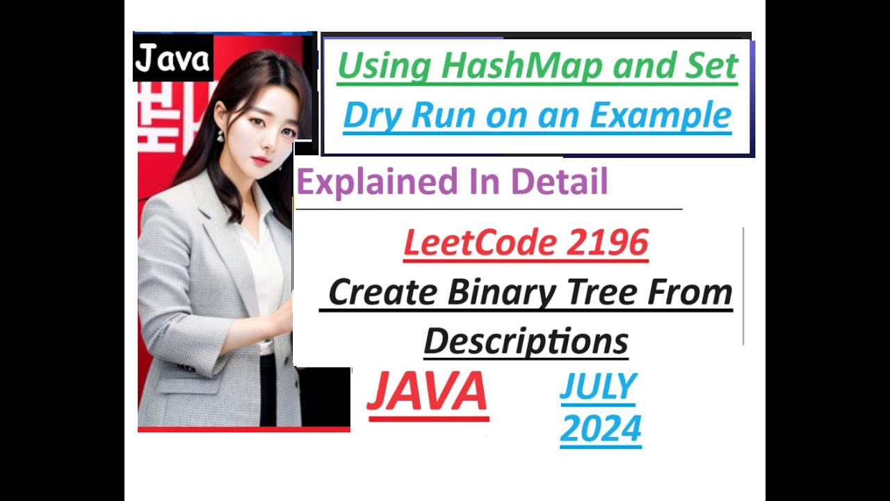Create Binary Tree From Descriptions | Leetcode 2196 | Maps | Medium | Java Code | Developer Coder