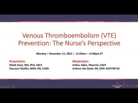 Venous Thromboembolism Prevention: The Nurse’s Perspective