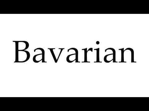 How to Pronounce Bavarian