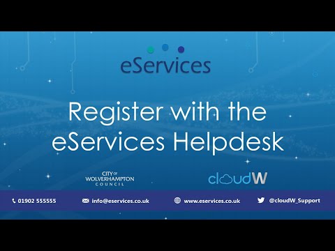 Register with the eServices Helpdesk