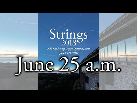 Strings 2018 June 25 a.m.