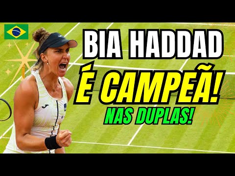 Bia Haddad é BICAMPEÃ em Duplas em Nottingham e entra de Vez na Briga pelo WTA FINALS!