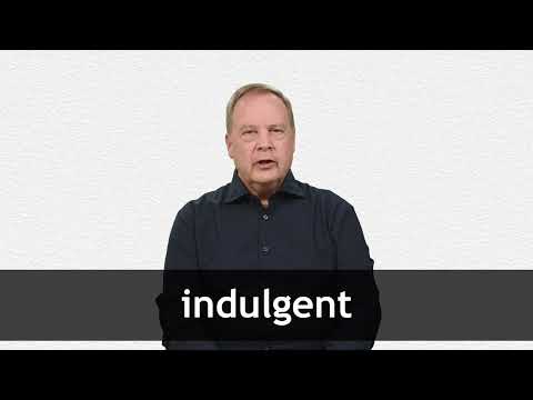 INDULGENT definition and meaning | Collins English Dictionary
