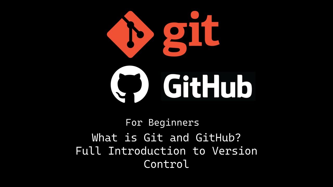 What is Git and GitHub? Full Introduction to Version Control.