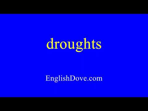 How to pronounce droughts in American English