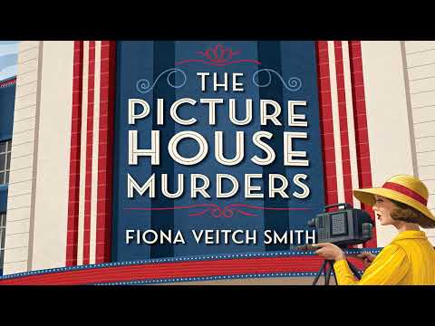 The Picture House Murders By Fiona Veitch Smith | Audiobook Cozy Mystery Full